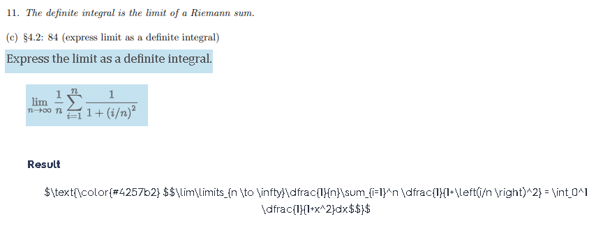 SOLVED: 11. The definite integral is the limit of a Riemann sum. (c) §4 ...