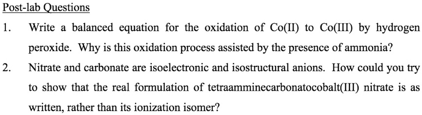 Post-lab Questions 1. Write a balanced equation for the oxidation of Co ...