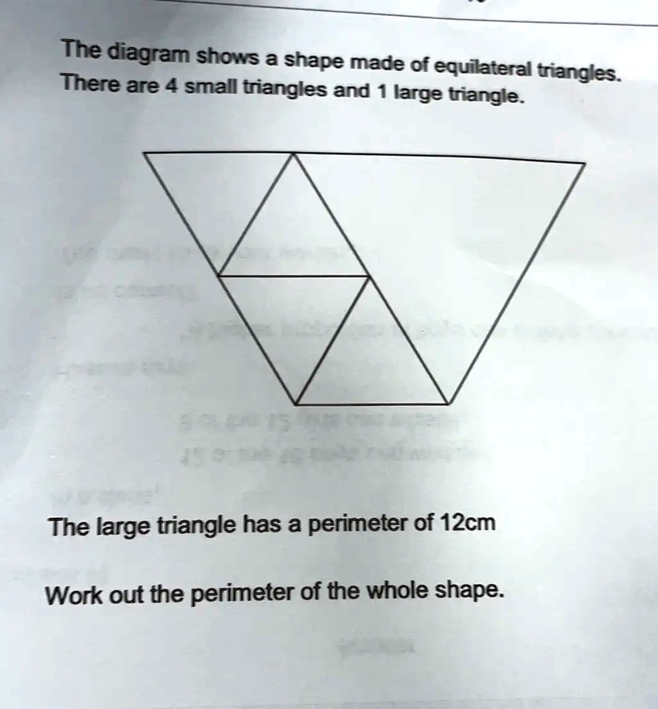The diagram shows a shape made of equilateral triangles. There are 4 small triangles and 1 large ...