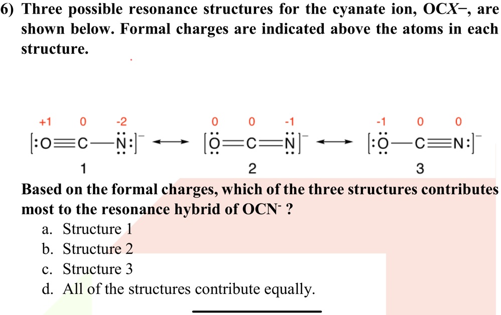 three possible resonance structures for the cyanate ion ocx are shown ...