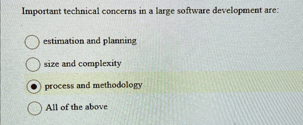 SOLVED: Important technical concerns in a large software development ...