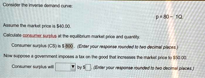 SOLVED: Texts: Consider the inverse demand curve: p = 80 - Q. Assume ... SOLVED: Texts: Consider the inverse demand curve: p = 80 - Q. Assume ...