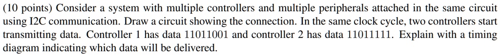(10 points) Consider a system with multiple controllers and multiple ...