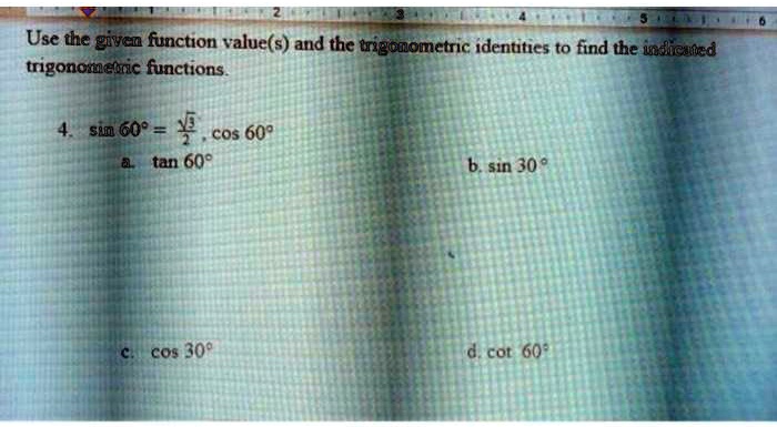 Solved Use The Given Function Values And The Trigonometric 1584
