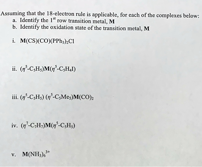 assuming that the 18 electron rule is applicable for each of the ...