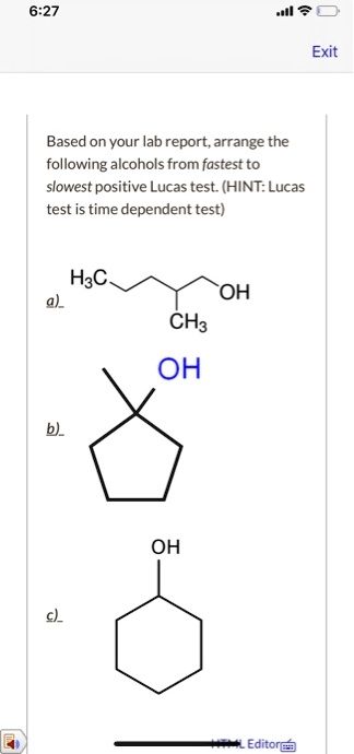 627 00 exit based on your lab report arrange the following alcohols ...