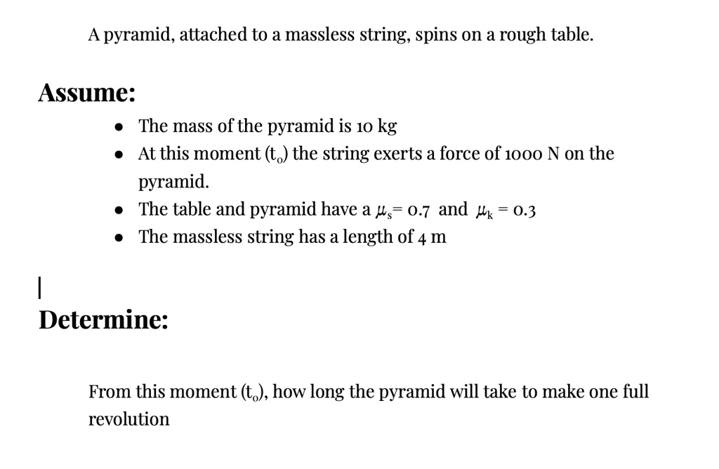 SOLVED: Texts: A pyramid, attached to a massless string, spins on a ...