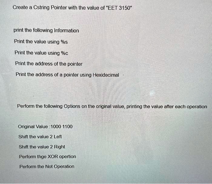 Solved Create A Cstring Pointer With The Value Of Eet3150 Print The Following Information Print