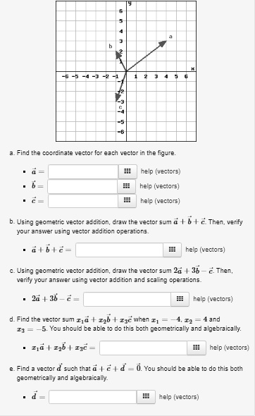 SOLVED: a. Find the coordinate vector for each vector in the figure ... SOLVED: a. Find the coordinate vector for each vector in the figure ...