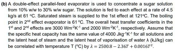 SOLVED: (i) Draw a schematic graph representing the evaporation process. (ii) Determine the ...