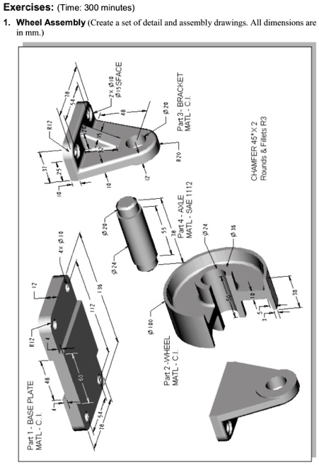 Exercises: (Time: 300 minutes) 1. Wheel Assembly (Create a set of ... Exercises: (Time: 300 minutes) 1. Wheel Assembly (Create a set of ...