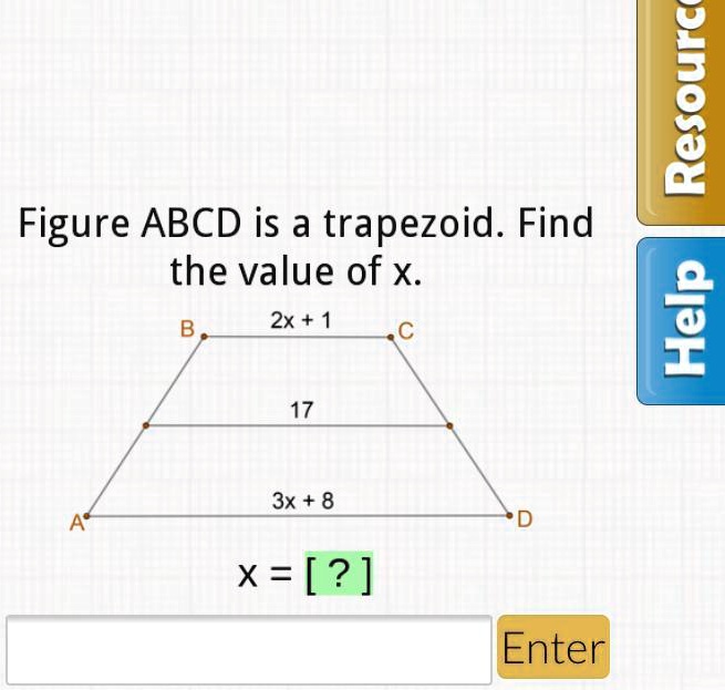 SOLVED: 'Figure ABCD is a trapezoid. Find the value of x 1 Figure ABCD ...
