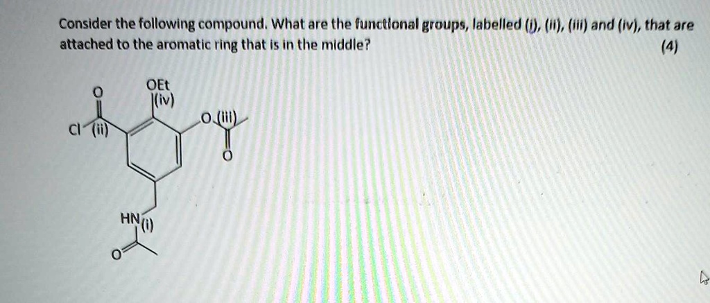 Consider the following compound. What are the functional groups ...