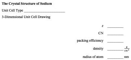 SOLVED: The Crystal Structure Sodium Unit Cell Type 3 Dimensional Unit ...