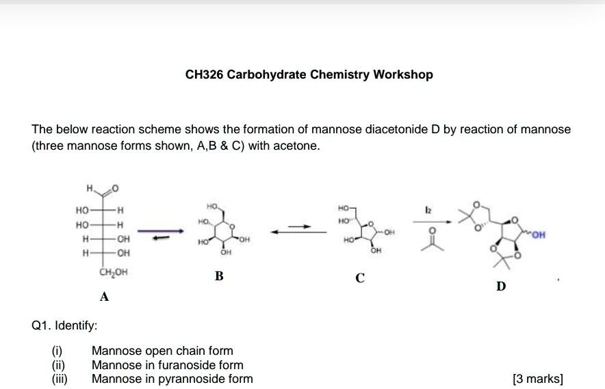 ch326 carbohydrate chemistry workshop the below reaction scheme shows ...