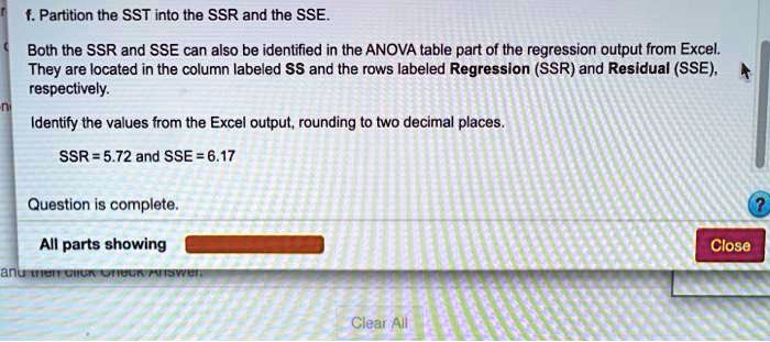 SOLVED: 1. Partition the SST into the SSR and the SSE Both the SSR and ...