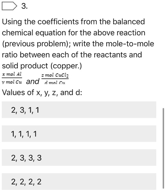 SOLVED: Using the coefficients from the balanced chemical equation for the above reaction ...