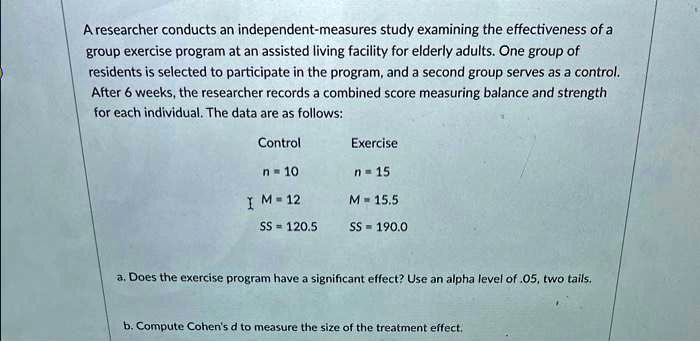 SOLVED: A researcher conducts an independent-measures study examining ...