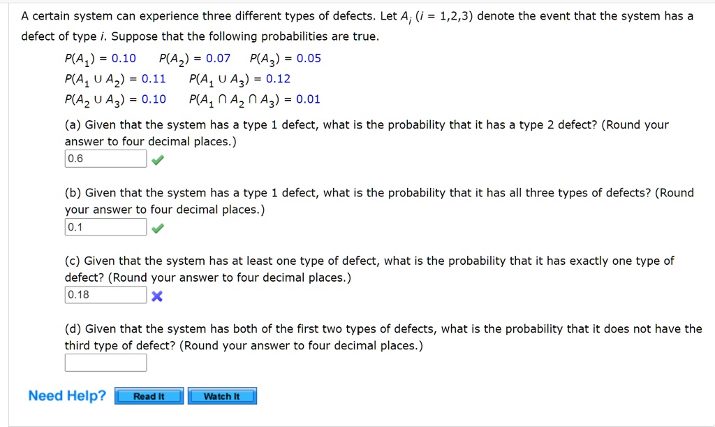 SOLVED: A certain system can experience three different types of ...