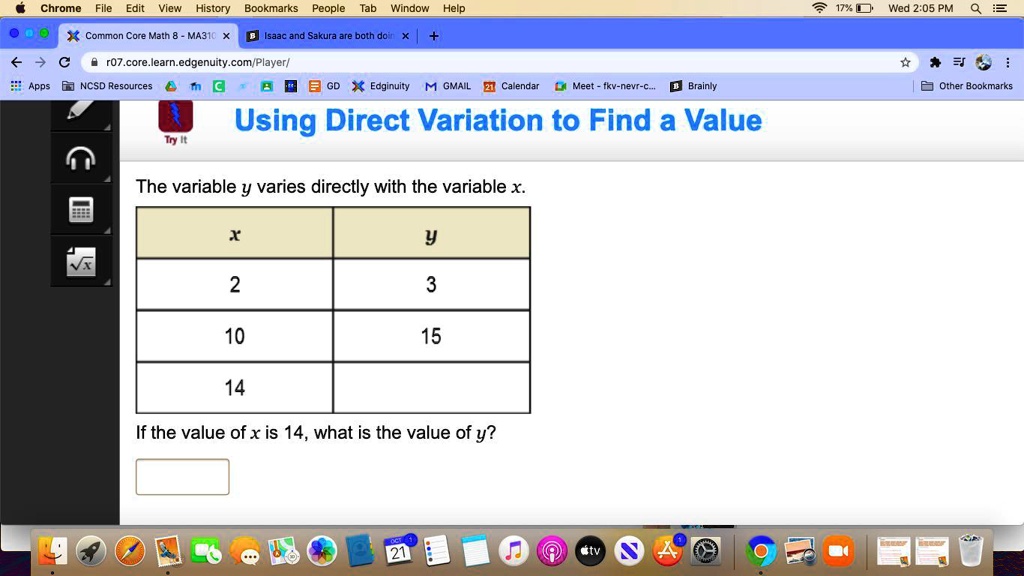Using Direct Variation to Find a Value The variable y varies directly with the variable x. x y 2 ...