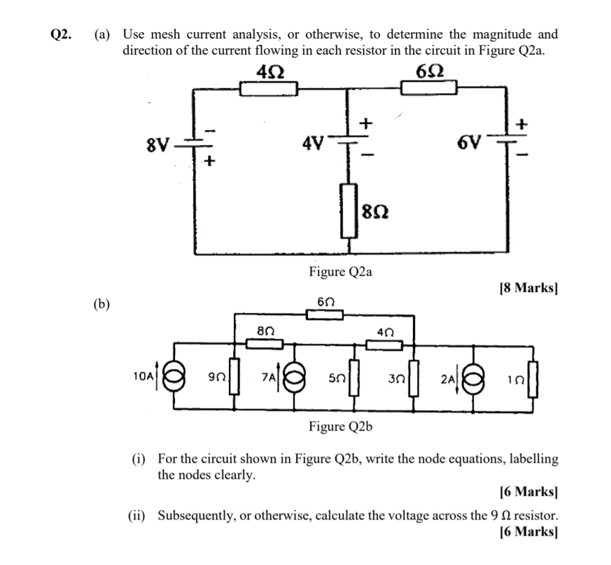SOLVED: (a) Use mesh current analysis, or otherwise, to determine the magnitude and direction of ...