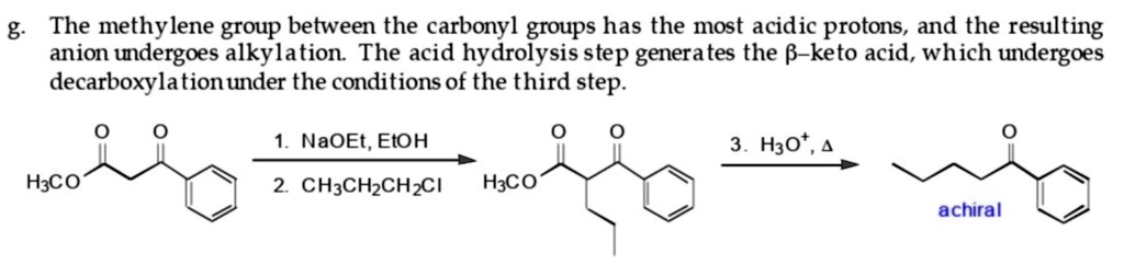 SOLVED: g. The methylene group between the carbonyl groups has the most ...