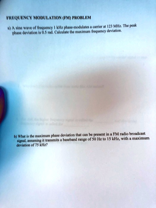Frequency Modulation Fm Problem A Sine Wave Of Frequency 1 Khz Phase Modulates A Carrier At