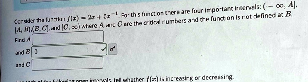 SOLVED: Consider the function f(x)=2x+5x^(-1). For this function there ...