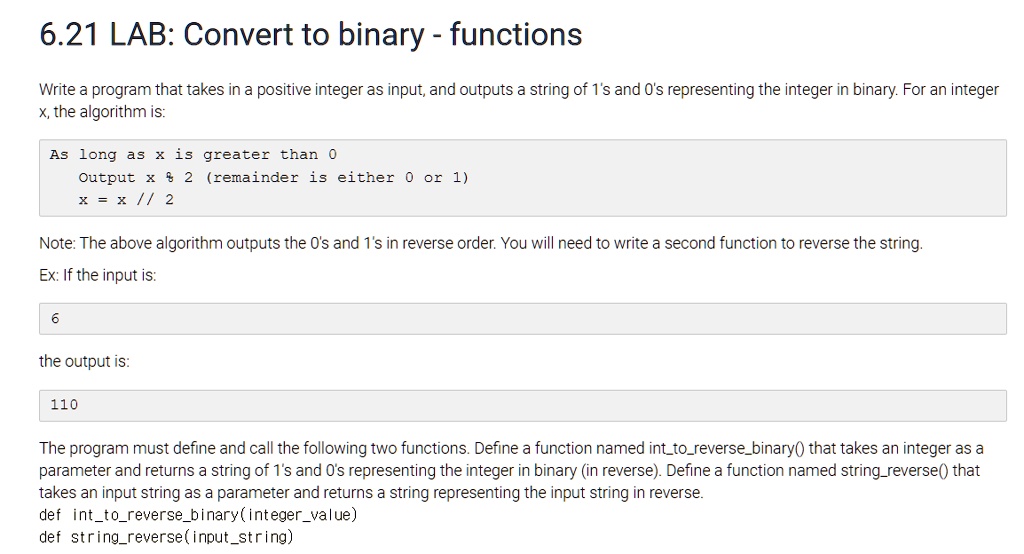 Solved In Python I Have No Idea Please Solve Asap 621 Lab Convert To Binary Functions