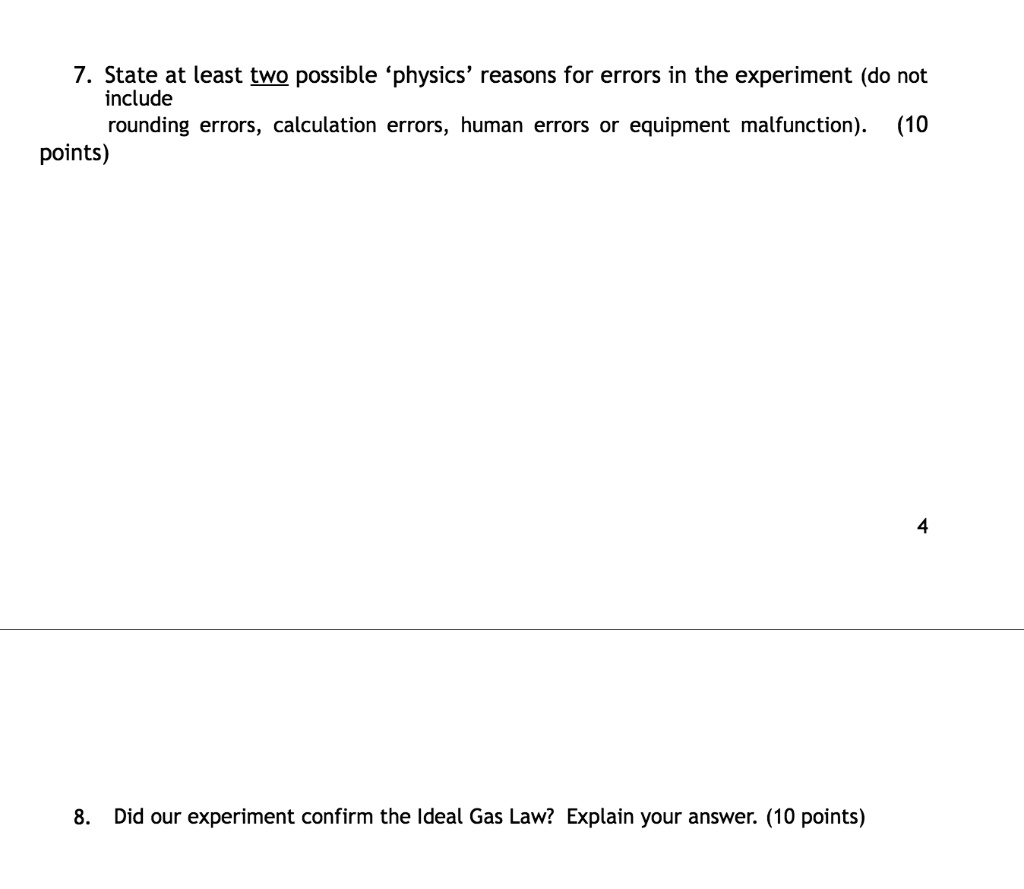 state at least two possible physics reasons for errors in the ...