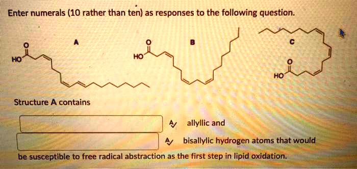 SOLVED: HO HO Structure A contains allylic and bisallylic hydrogen ...