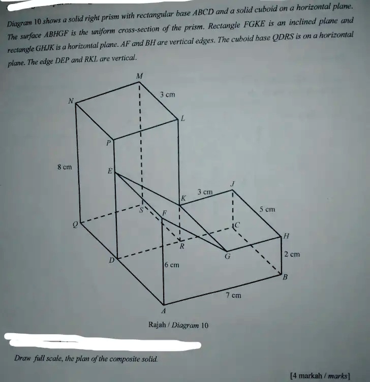 SOLVED: Solid Cuboid on Horizontal Plane with Rectangular Base ABCD and a Solid Right Prism ...