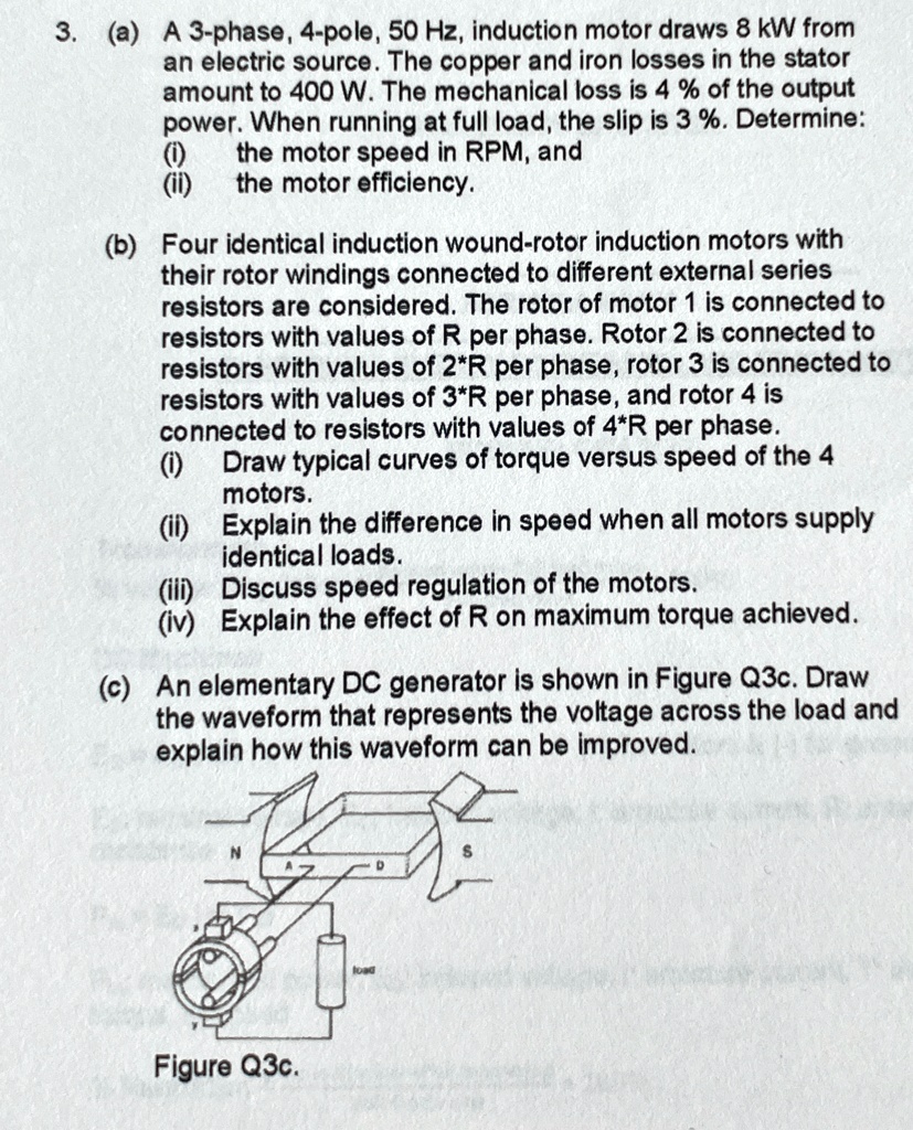 (a) A 3-phase, 4-pole, 50Hz, induction motor draws 8kW from an electric ...