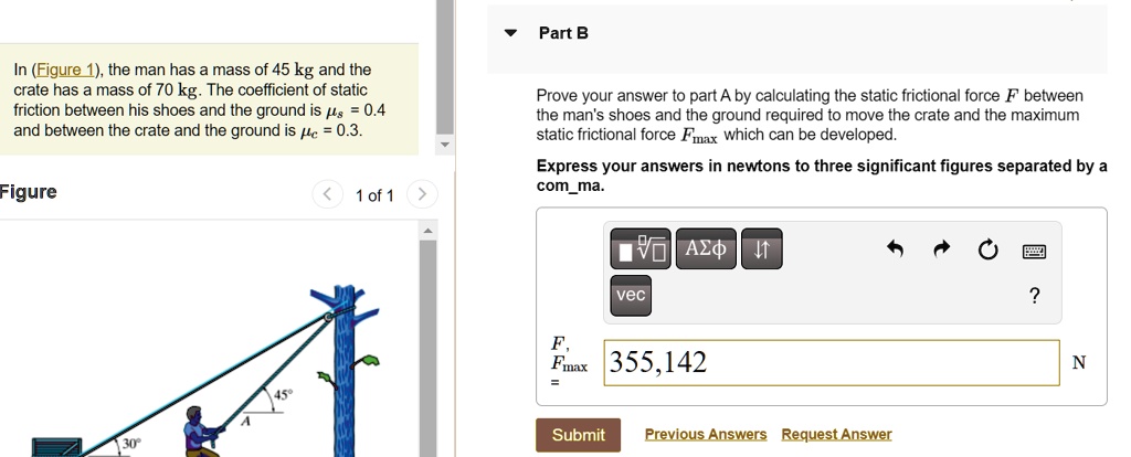 In (Figure 1), the man has a mass of 45 kg and the crate has a mass of ...