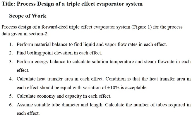 Title: Process Design of a triple effect evaporator system Scope of ...