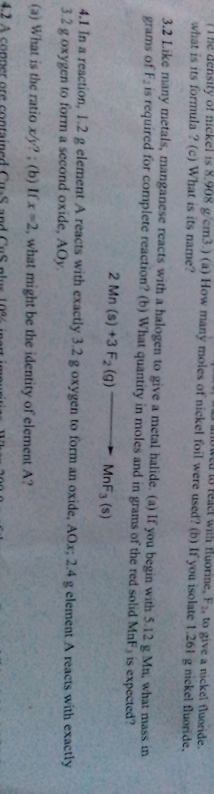 SOLVED: What is its formula? (c) What is its name? 3.2 Like many metals, manganese reacts with a ...