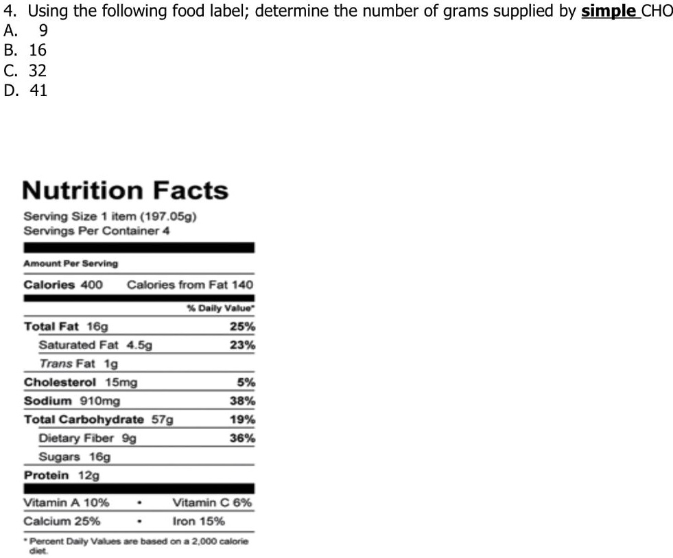 Using the following food label, determine the number of grams supplied ...