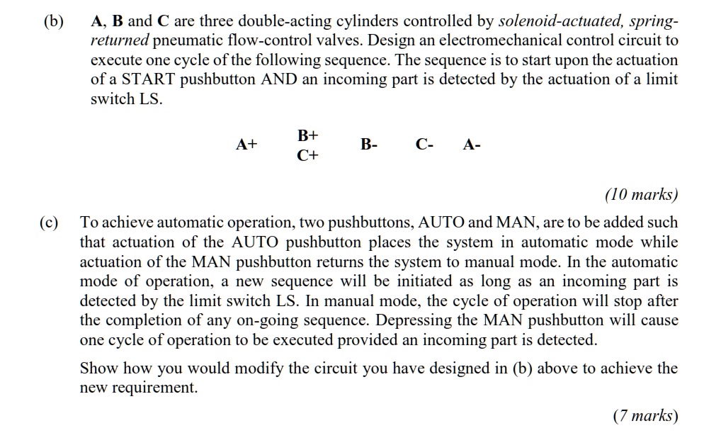 SOLVED: A, B, and C are three double-acting cylinders controlled by ...