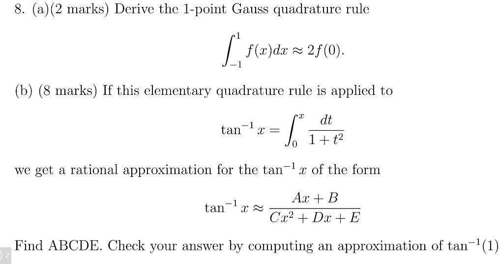 8 a2 marks derive the 1 point gauss quadrature rule j f6dz 2f0 b 8 ...