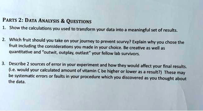 SOLVED: PARTS 2: DATA ANALYSIS & QUESTIONS Show the calculations you ...