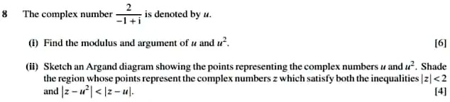 SOLVED: The complex number is denoted by u. (i) Find the modulus and ...
