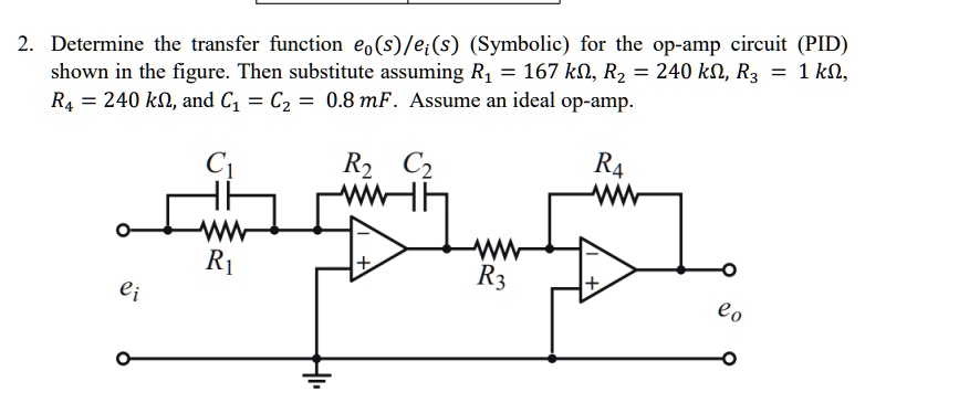 SOLVED: Determine the transfer function eo(s) /e (s) (Symbolic) for the ...