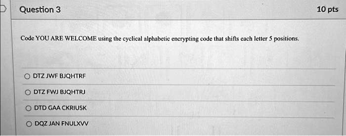 Code You Are Welcome Using The Cyclical Alphabetic Encrypting Code That Shifts Each Letter 5