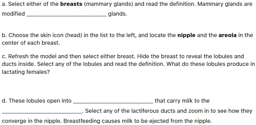 SOLVED: 'a. Select either of the breasts (mammary glands) and read the ...