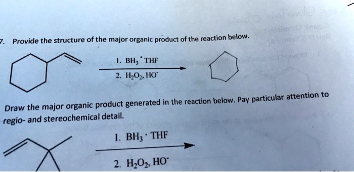 SOLVED: Provide the structure of the major organic product of the ...