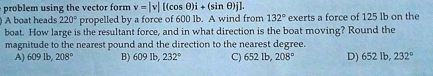 Problem using the vector form v = |v| [(cos ?)i + (sin...