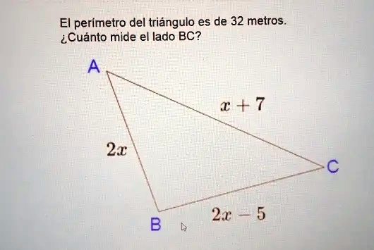 SOLVED: The perimeter of the triangle is 32 meters. How long is side BC ...