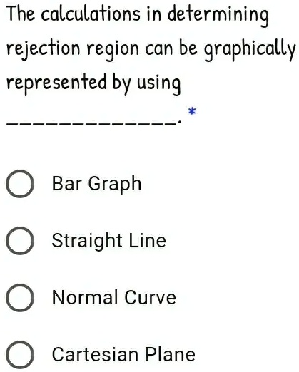SOLVED: The calculations in determining rejection region can be ...