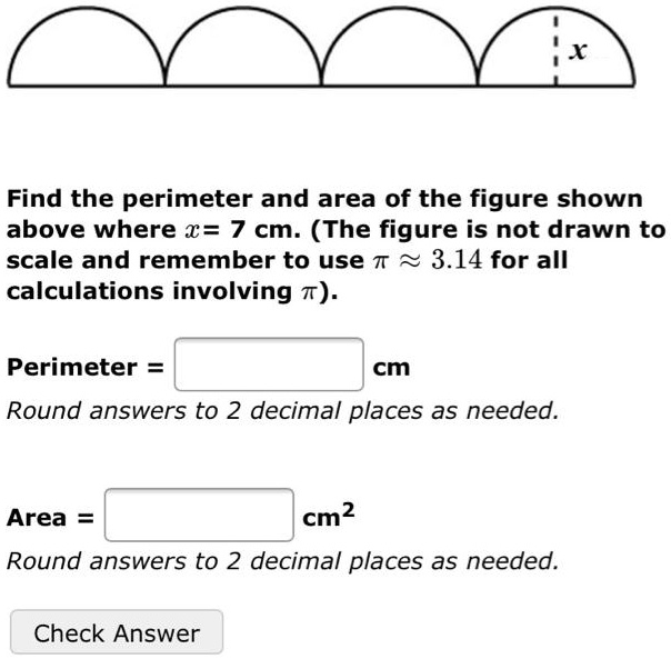 SOLVED: Find the perimeter and area of the figure shown above where ...