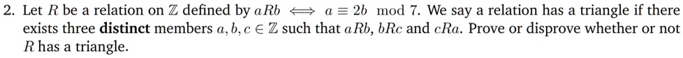 SOLVED: The question is shown in the image. Let R be a relation on Z defined by a Rb = a = 26 ...